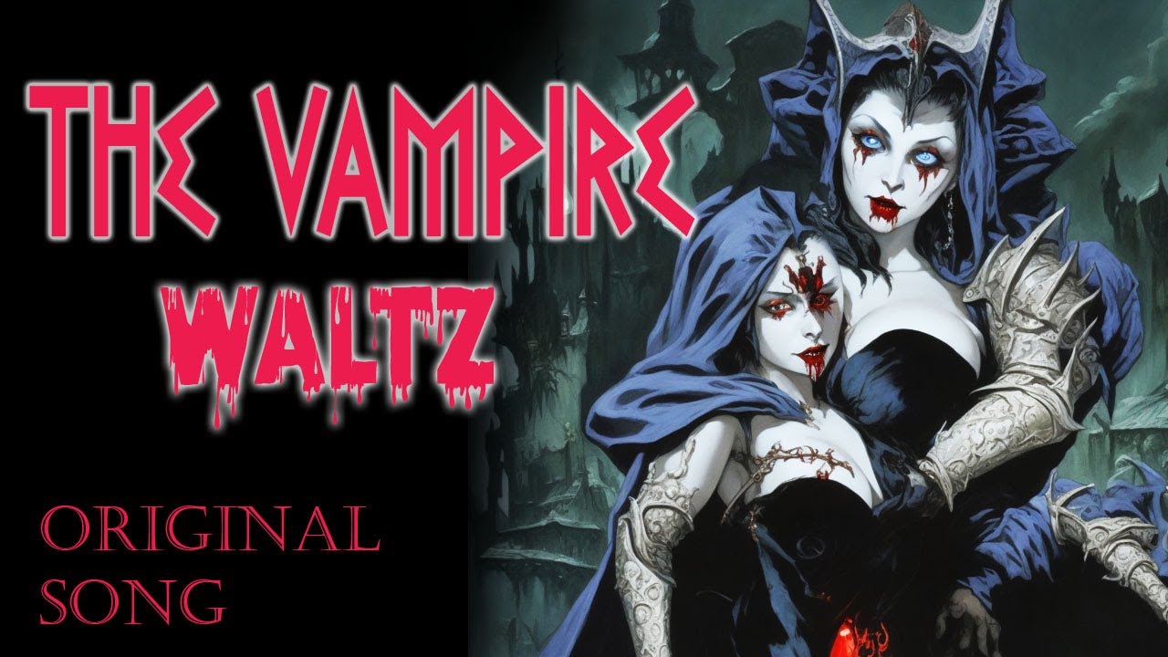 The Vampire Waltz - YouTube