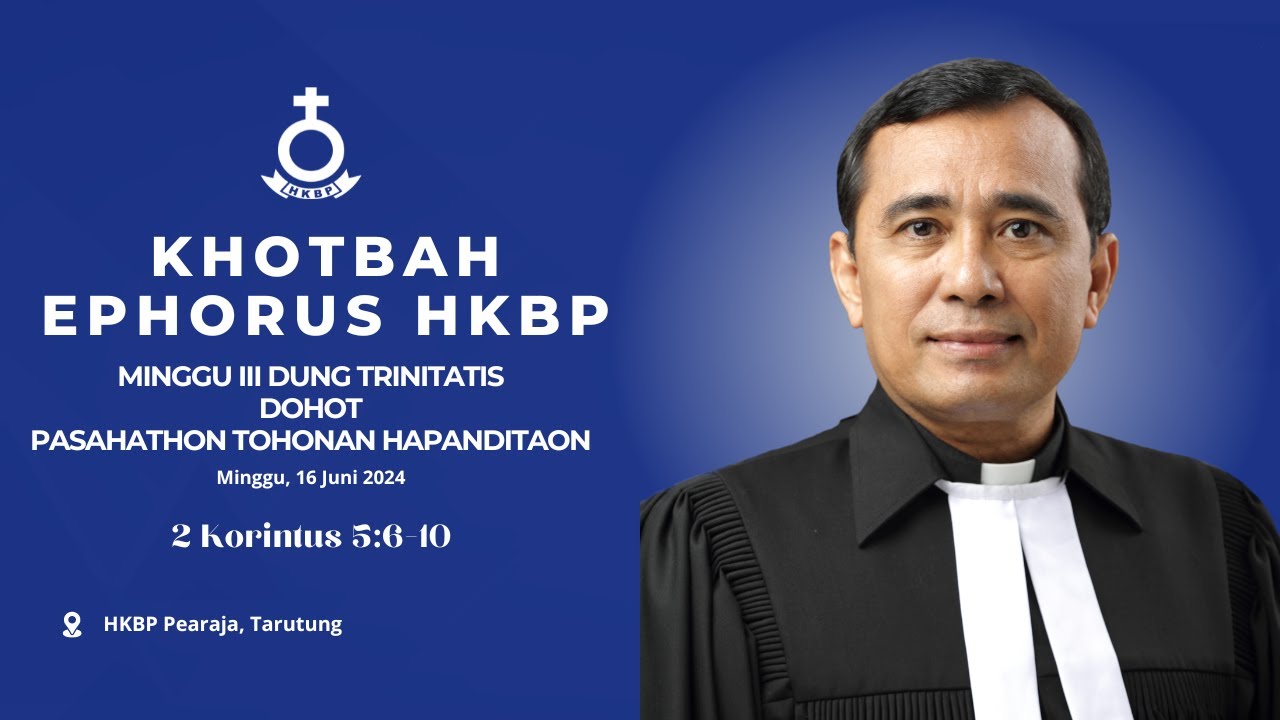 KHOTBAH EPHORUS HKBP - Pdt. Dr. Robinson Butarbutar - Minggu III Dung ...