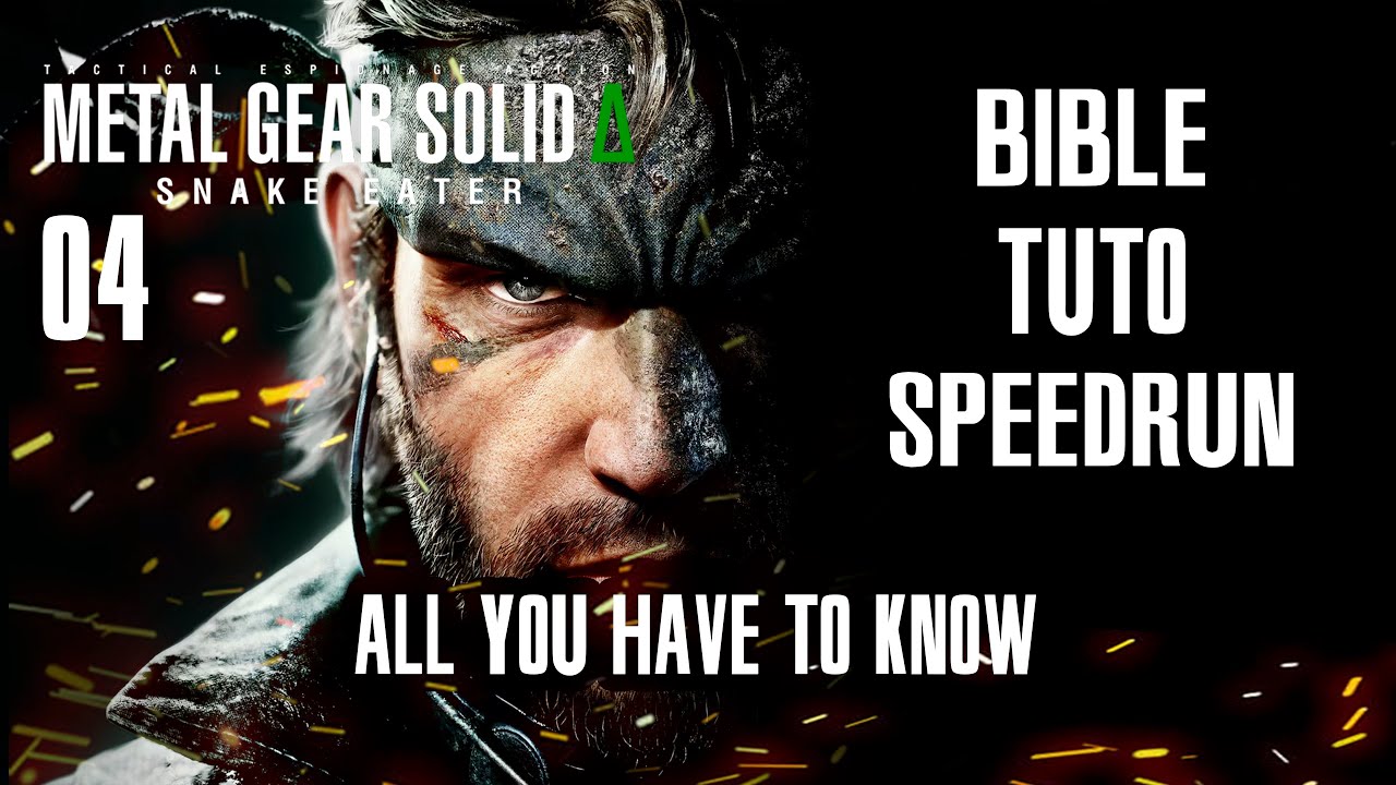 Speedrun MGS3 : De Débutant à Maître, Le Guide Complet : Supérieur ...