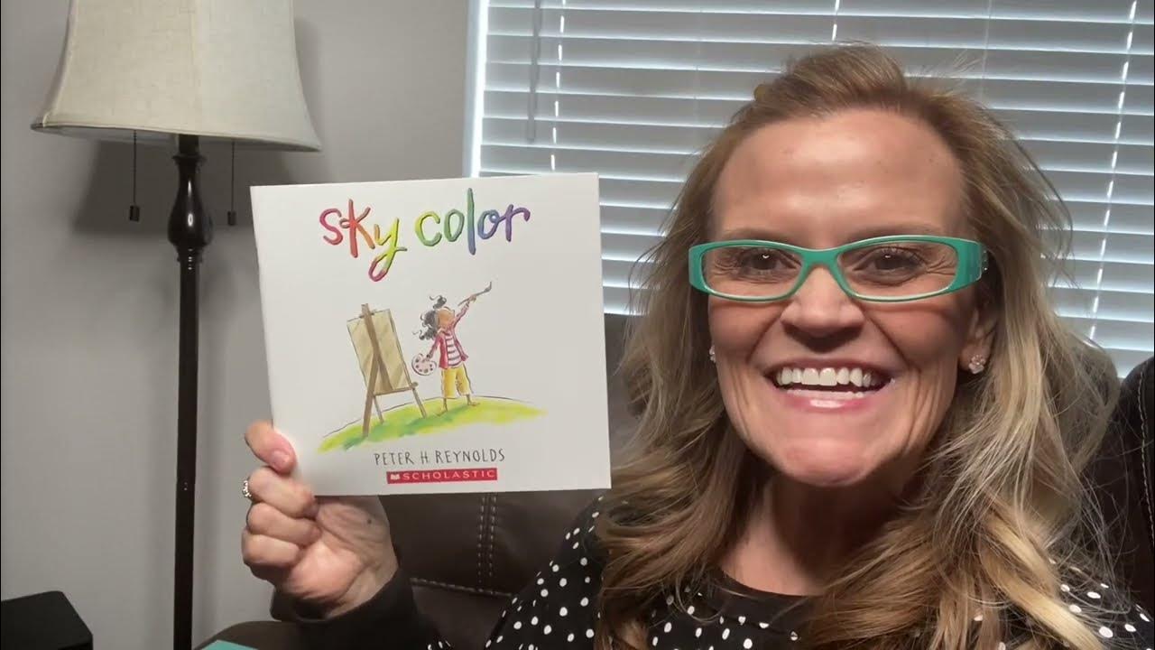 Sky Color by Peter H Reynolds - YouTube