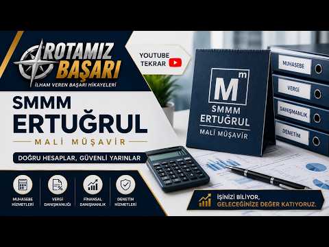 SMMM Ertuğrul Mali Müşavir | İş Dünyasına Güven Veren Finans Çözümleri