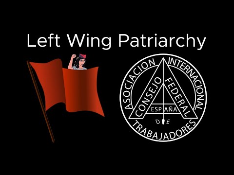 Left Wing Patriarchy - The First International