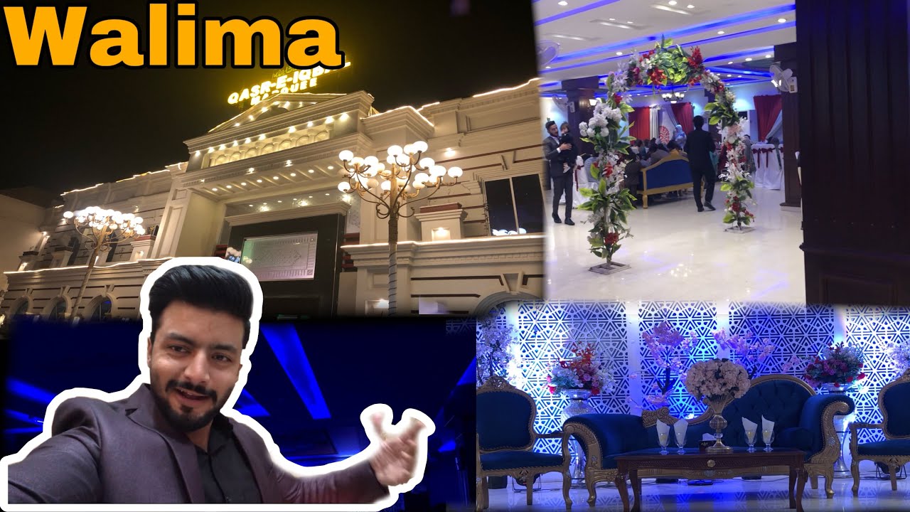 Walima Vloge Qasr-E-Iqbal Hall full enjoy #walima #shadi #vlog - YouTube