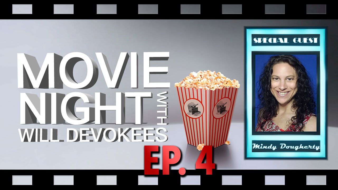 Movie Night Ep. 4 - YouTube