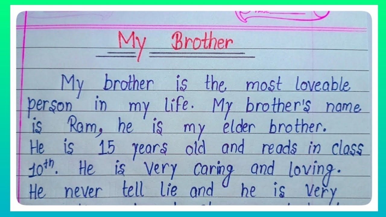 Essay On My Brother In English L My Brother Essay L Calligraphy