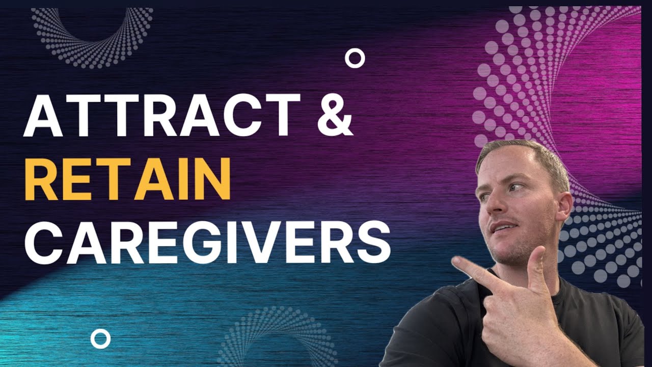 Expert Tips for Recruiting Reliable Caregivers - YouTube