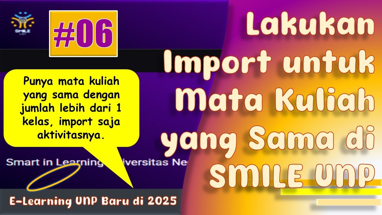 #6 SMILE UNP l Cara Menggunakan Fitur Import, untuk yang punya beberapa ...