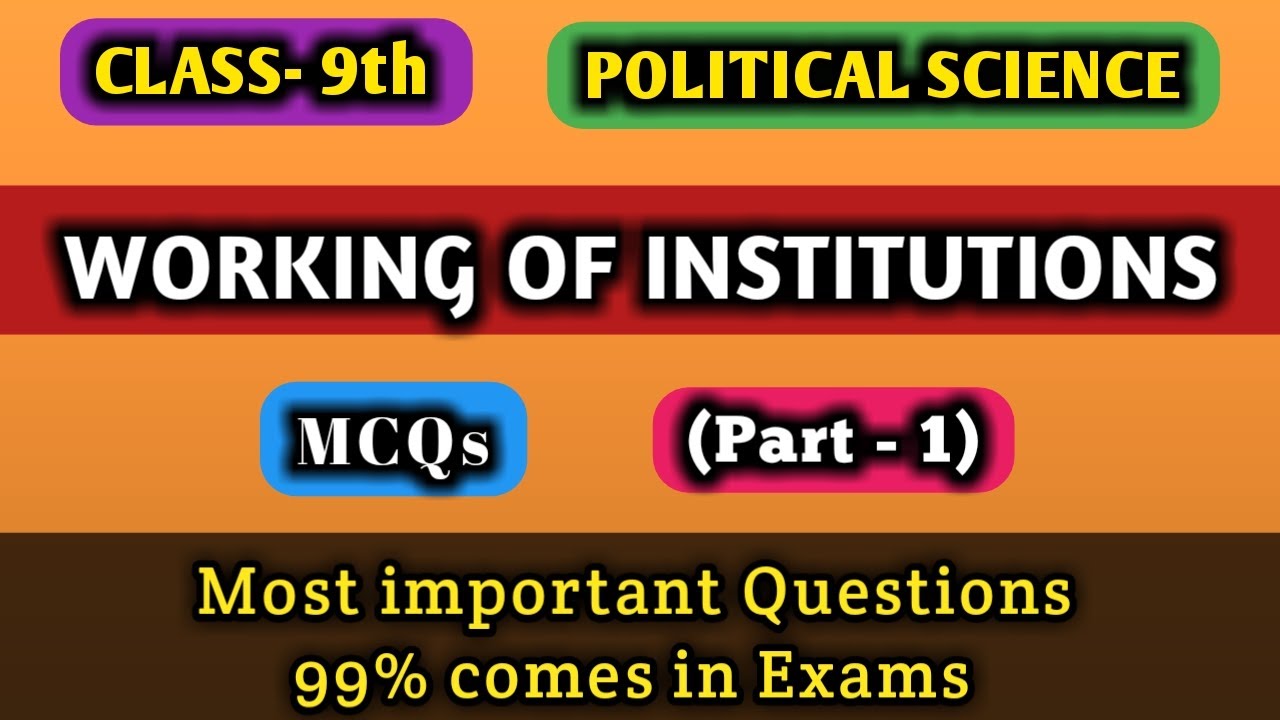Part-1 | Working Of Institutions | Class-9th | S.st Quiz | Political ...