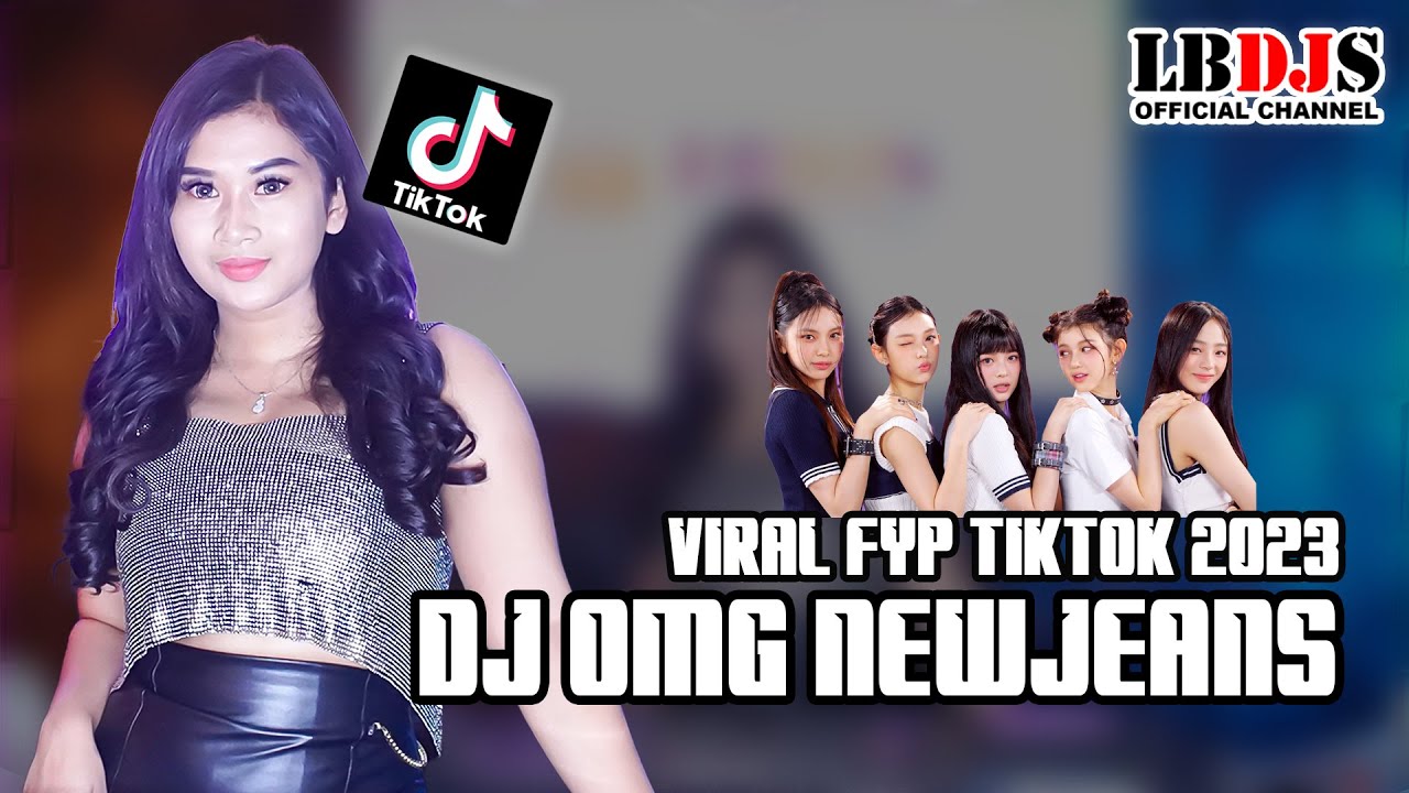 DJ OMG NEWJEANS 뉴진스 FULL BASS JEDAG JEDUG VIRAL TIKTOK 2023 - YouTube Music