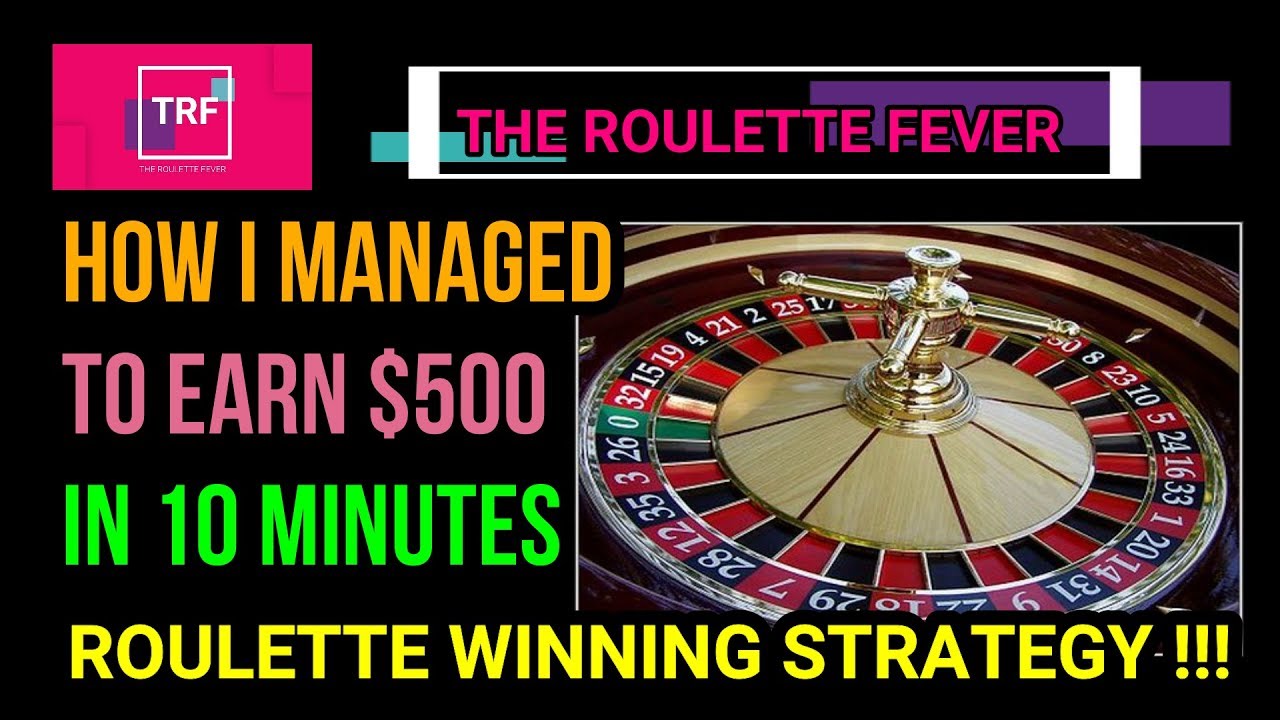 ♥ How I Managed to Earn $500 in 10 minutes ♣ Roulette Winning Strategy ...