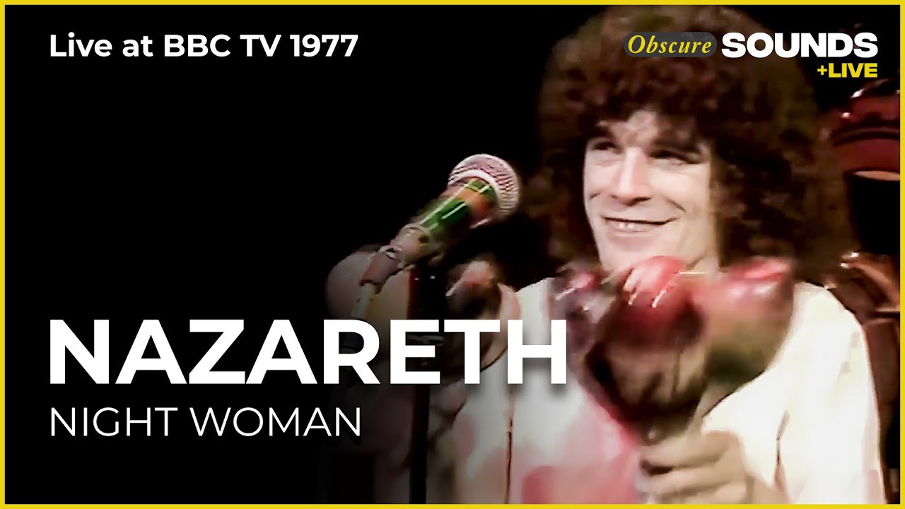 Nazareth - Night Woman (Live) (BBC TV 1977) - YouTube
