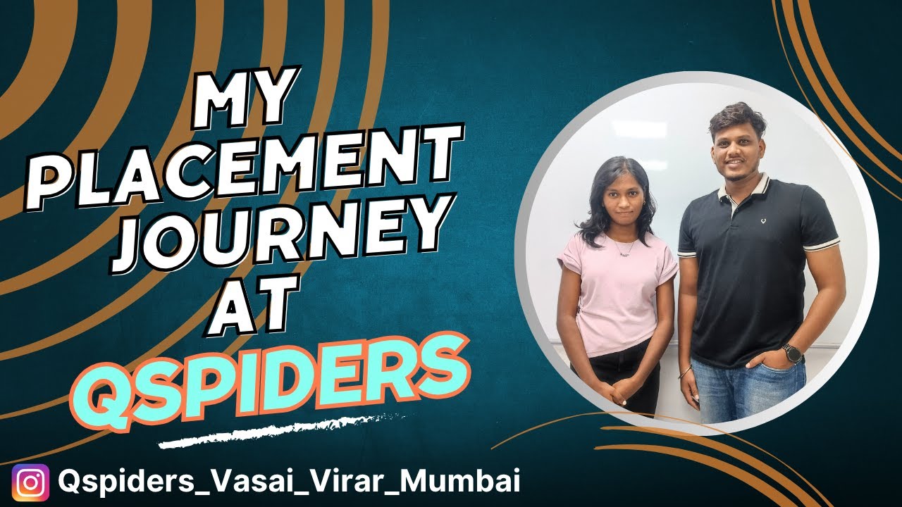 Student Placement Story from QSpiders || VASAI-VIRAR-Mumbai || TEST ...