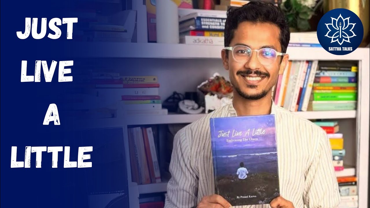 Just Live a Little Session with Prasad Karwa - YouTube