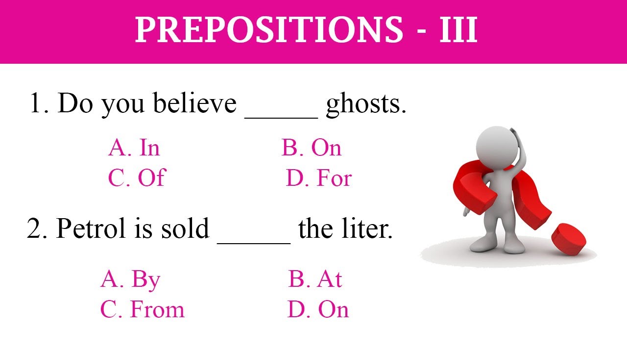 PREPOSITIONS - III | Test Your English Grammar | Grammar Test - 7 ...