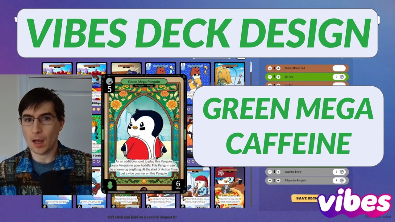 Vibes Deck Design: Green Mega Caffeine - YouTube