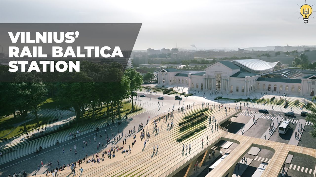 Vilnius' Beautiful New Train Station Area: What Will It Look Like ...
