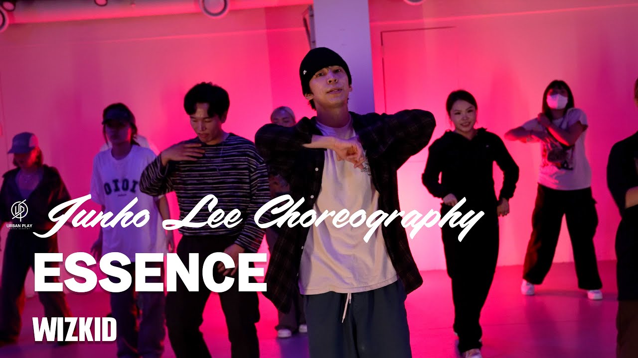 ESSENCE - WIZKID / JUNHO LEE Choreography / Urban Play Dance Academy ...