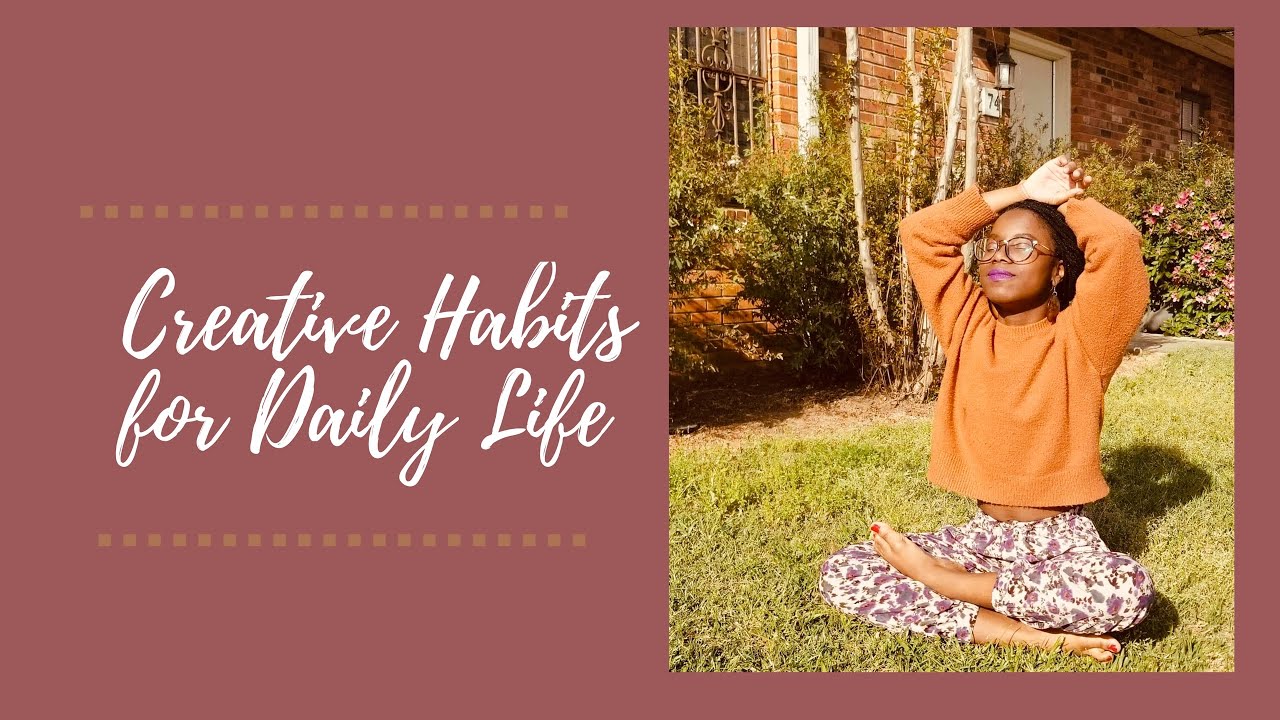 Creative Habits for Daily Life | vlog 001 - YouTube