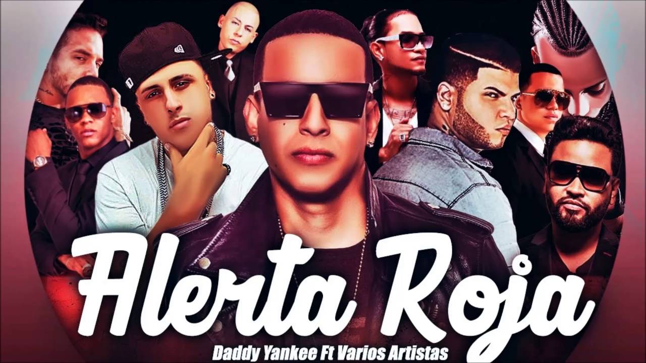 Alerta roja - daddy yankee - YouTube