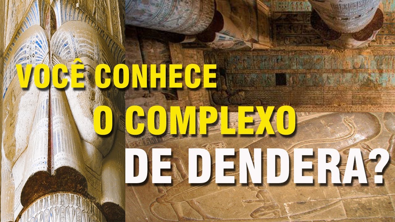 COMPLEXO DO TEMPLO DE DENDERA, TEMPLO DA DEUSA HATHOR, ZODÍACO DE DENDERA, LÂMPADA DE DENDERA ...
