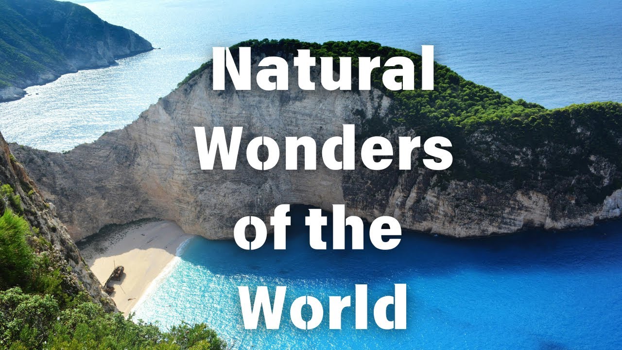 Explore the 10 Most Incredible Natural Wonders of the World ...