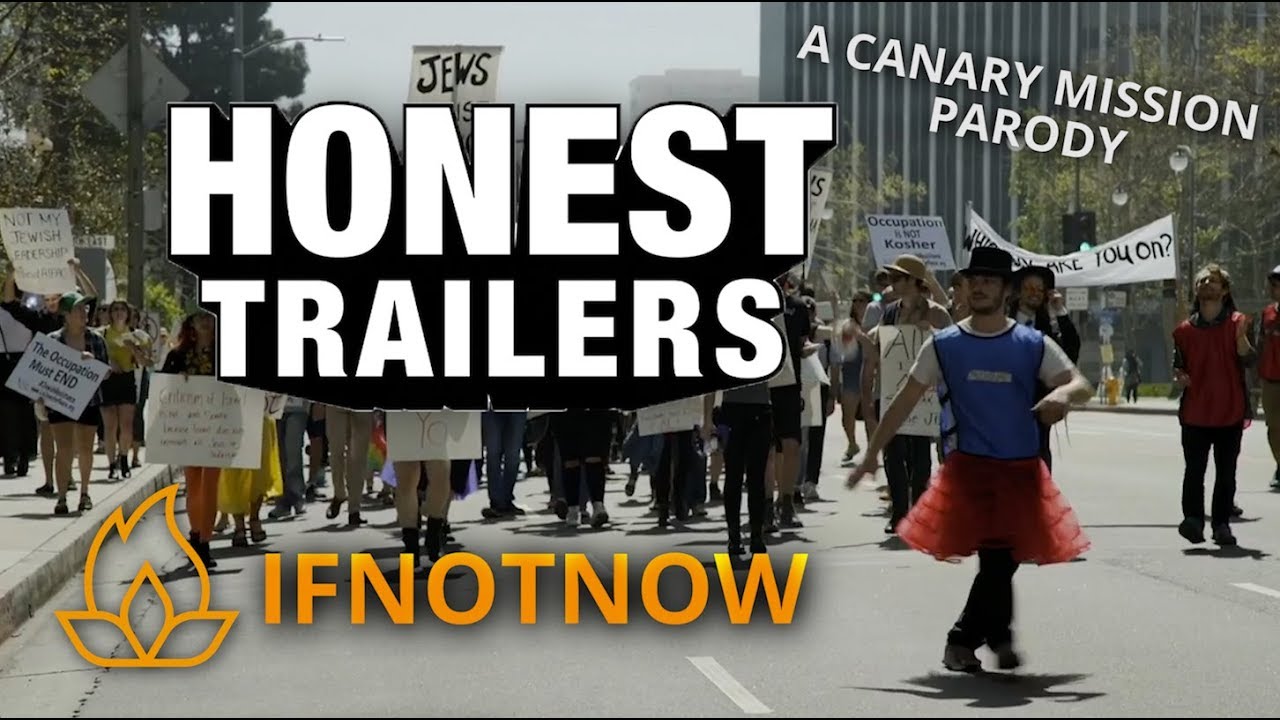 Canary Mission Honest Trailers - IfNotNow - YouTube