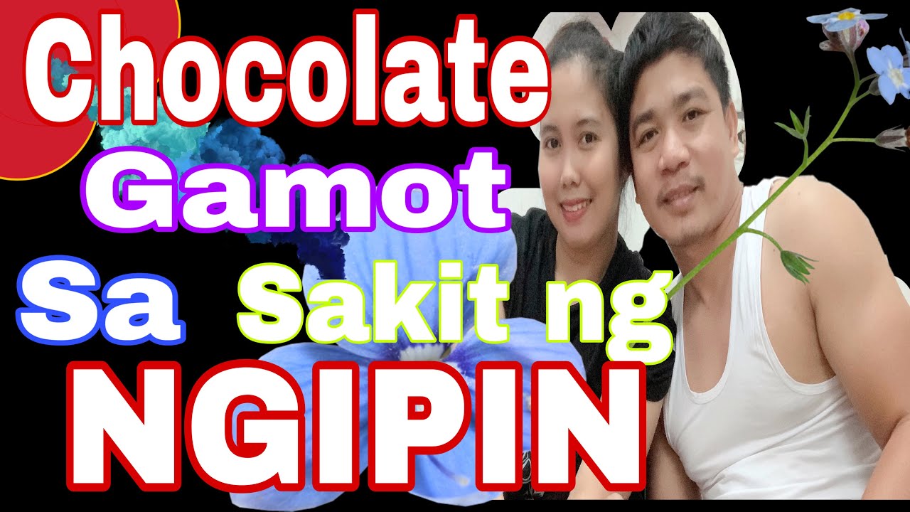 Chocolate gamot ng sakit sa ngipin || buhay-ofw - YouTube