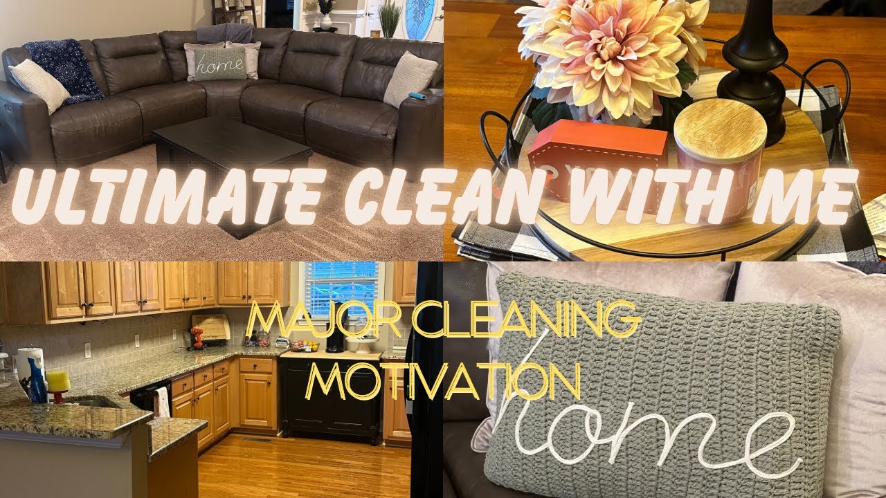 Whole House Clean - Ultimate Cleaning Motivation - Clean With Me - YouTube
