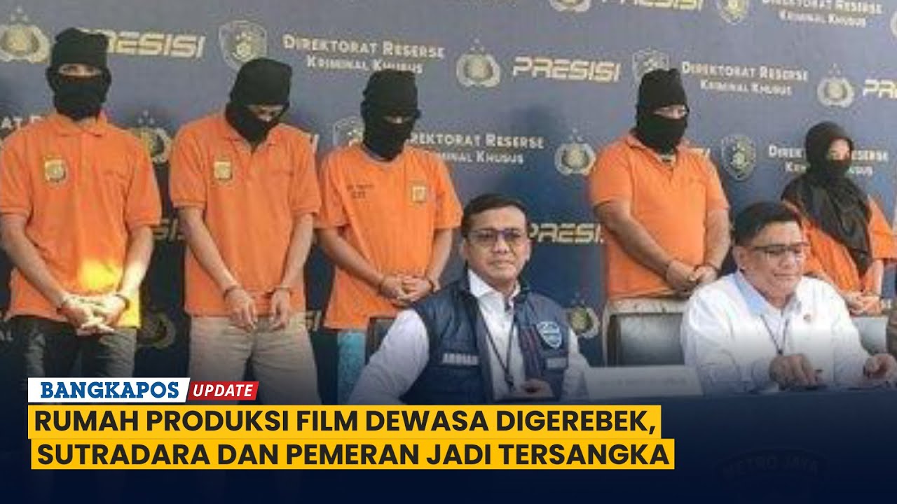 Rumah Produksi Film Dewasa Digerebek, Sutradara dan Pemeran Jadi Tersangka - YouTube