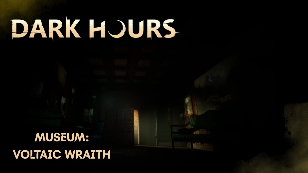 DARK HOURS | Voltaic Wraith | Indie Horror Gaming - YouTube