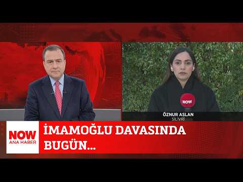 İmamoğlu davasında bugün... 2 Nisan 2026 Selçuk Tepeli ile NOW Ana Haber