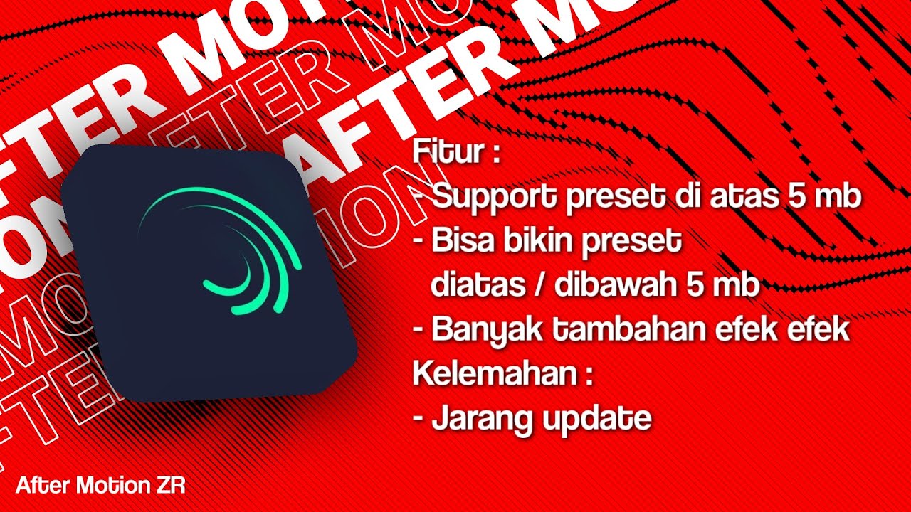 AFTER MOTION ZR TERBARU VERSI 14 NOV || SUPPORT PRESET DI ATAS 5MB‼️‼️ ...