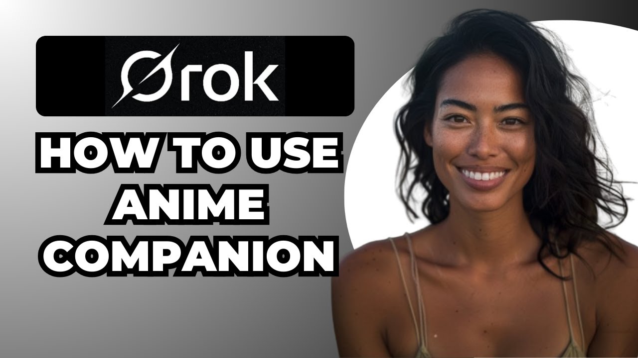 How to Use Grok Anime Companion – Full Walkthrough 2025 - YouTube