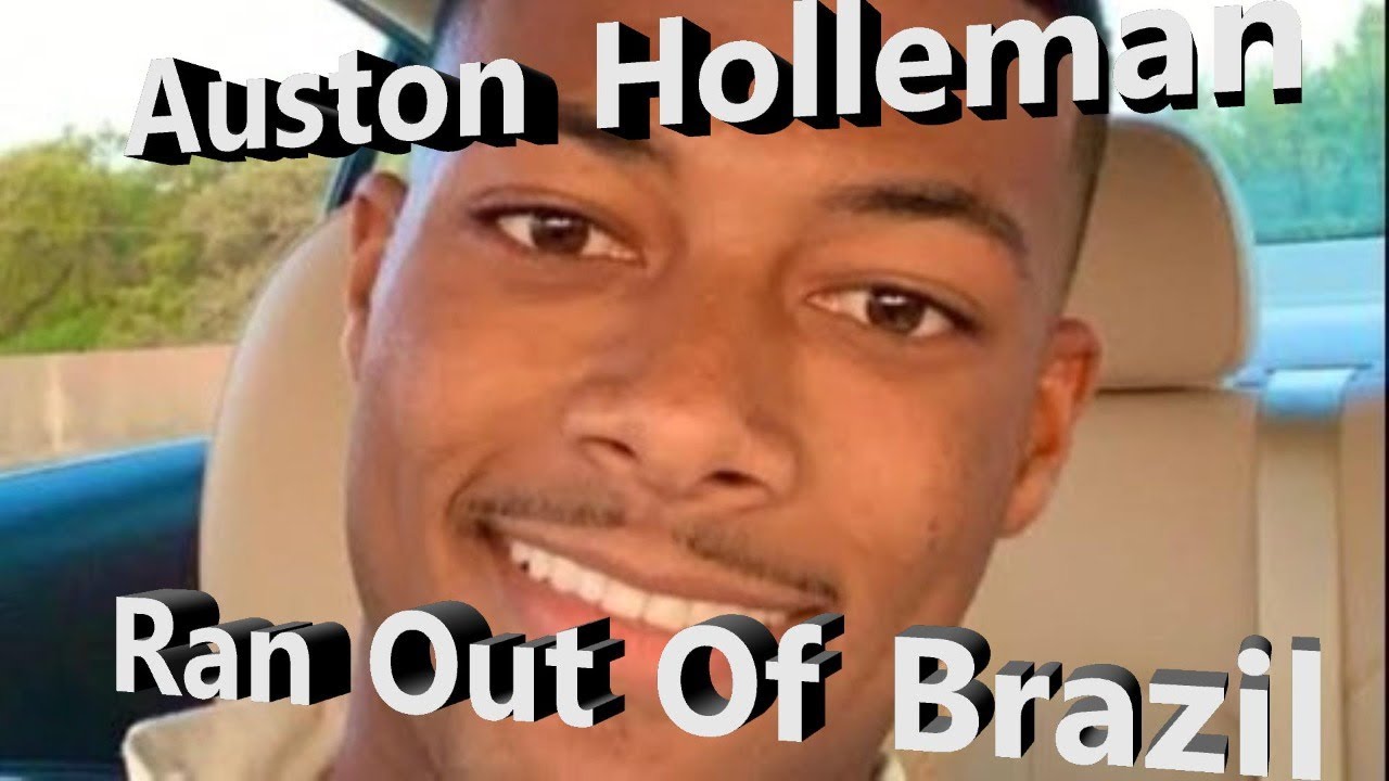 Passport Bro Austin Holleman Kicked Out of Brazil for Being a Pervert ...