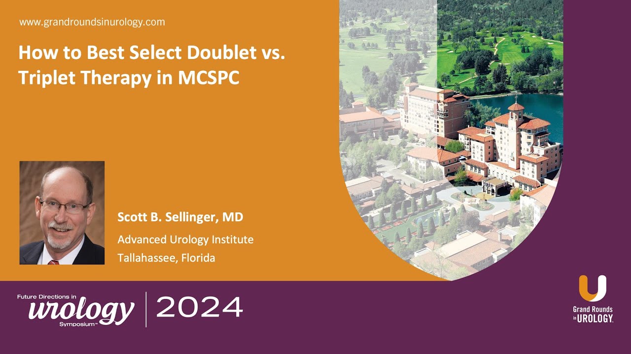 Scott B. Sellinger - How to Best Select Doublet vs. Triplet Therapy in ...