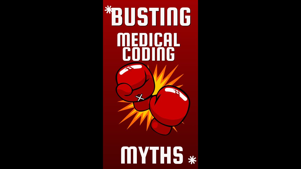 Busting The Medical Coding Myths - YouTube