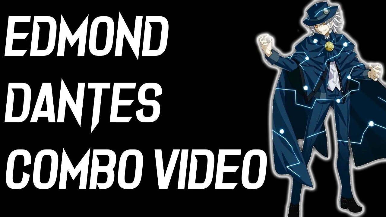 Edmond Dantes Combo Video| MBTL - YouTube
