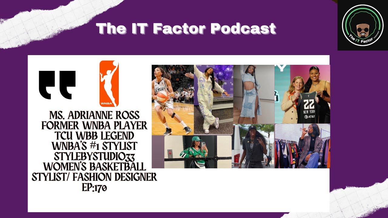 Adrianne Ross on Philanthropy, WNBA, Fashion Designer, TCU WBB Legend ...