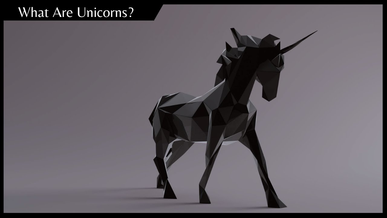 What is A Unicorn Startup? The Origins of The Billion Dollar Unicorn ...