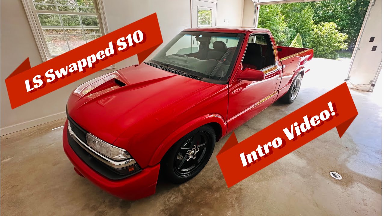 LS swapped S10 - Part 1 | Intro to video series on the swap - YouTube