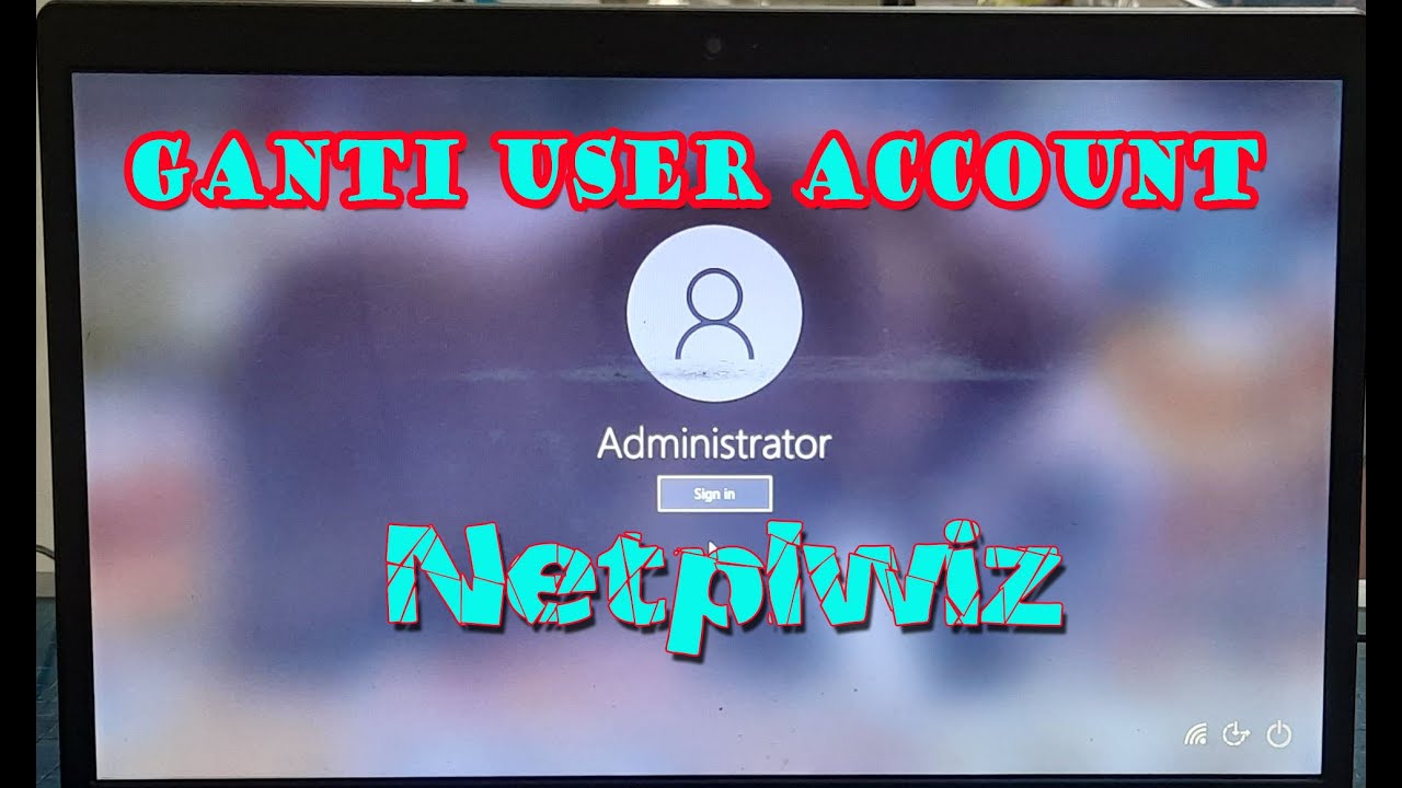 Tutorial 17# Mengubah Nama Administrator Windows 10 - YouTube