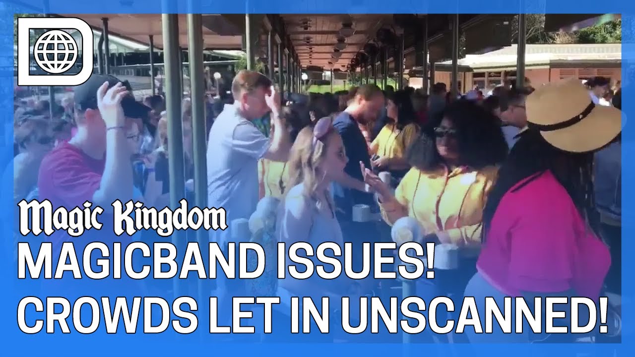 Massive Crowd Enters Magic Kingdom Without Scanning MagicBands Due to ...