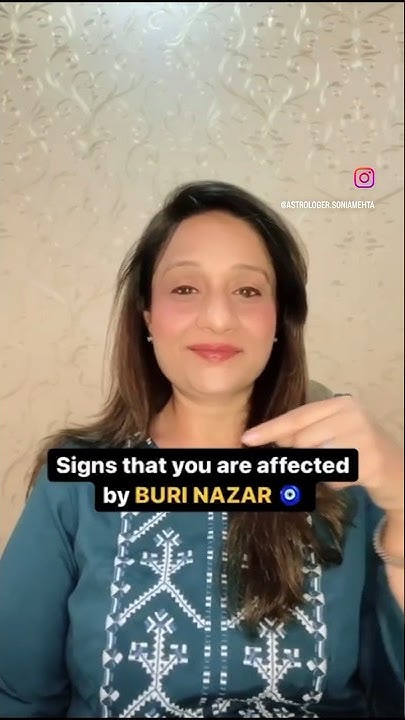 Signs that you are affected by Buri Nazar🧿 #evileyes #negativeenergyremoval #burinazar - YouTube