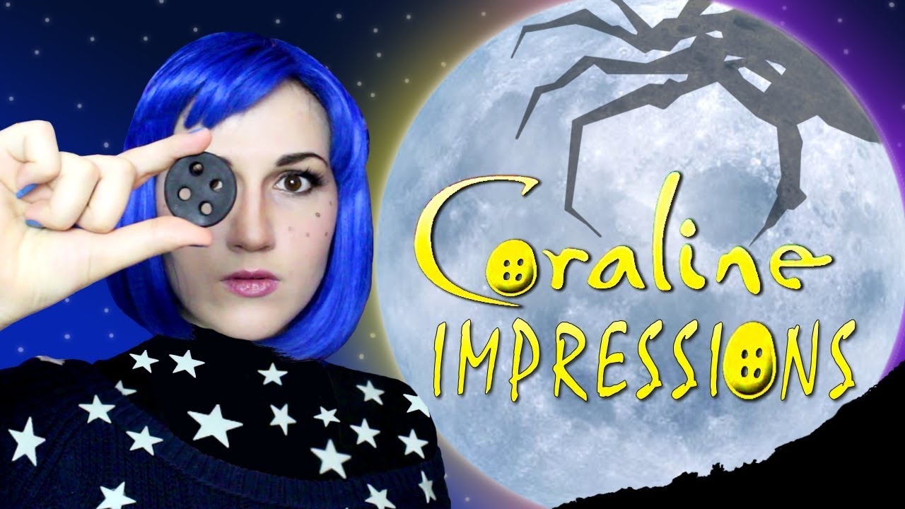 Coraline Impressions - Madi2theMax - YouTube