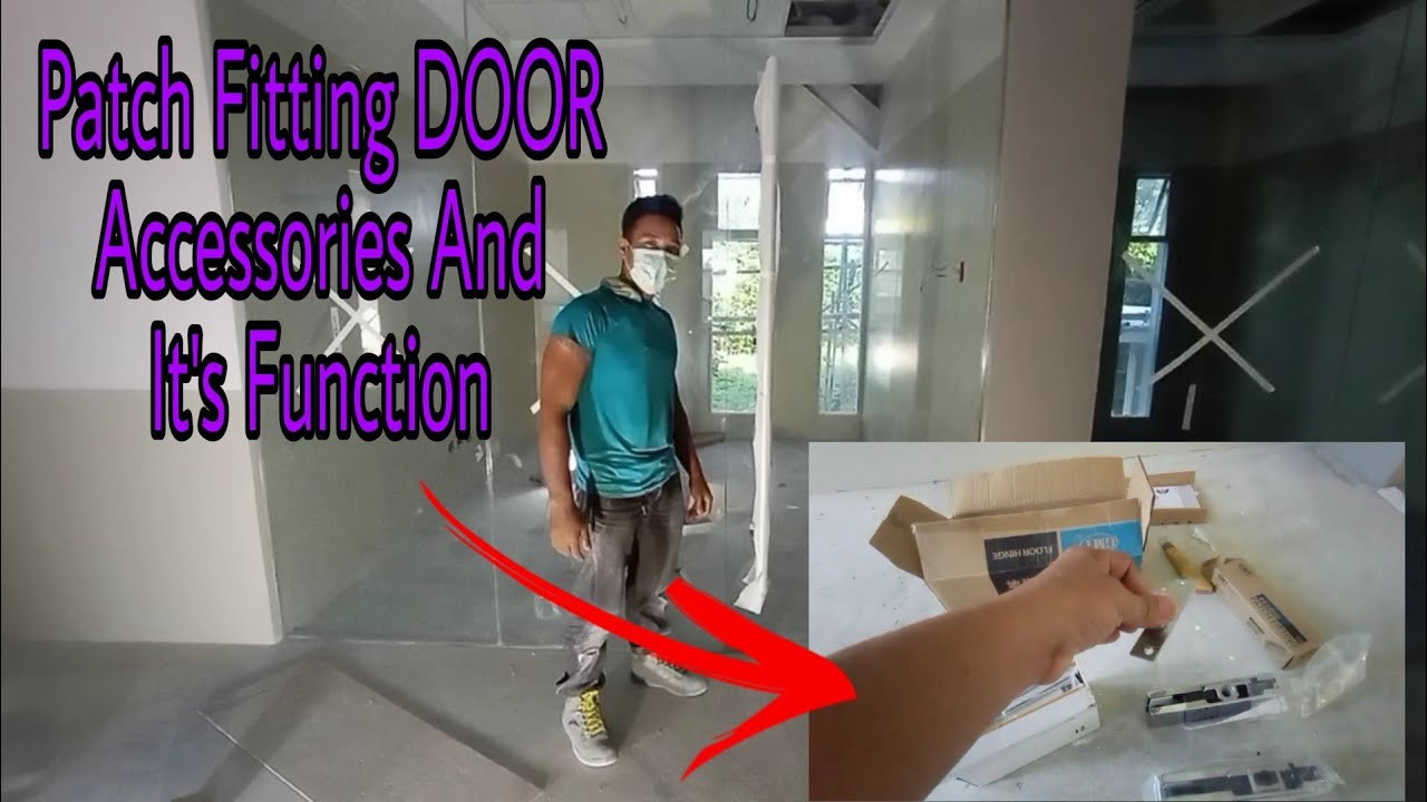 Patch Fitting DOOR Accessories And It's Function - YouTube