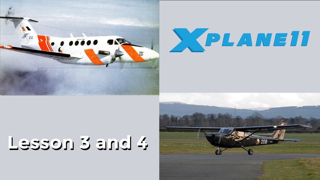 Fly to Learn X-Plane 11: Lesson 3 and 4 - YouTube
