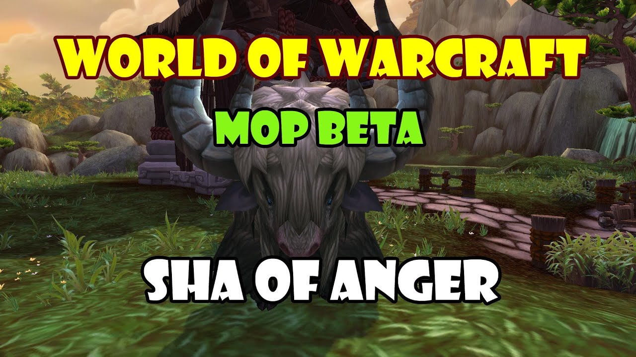 WoW [MOP Beta] - Sha of Anger - YouTube
