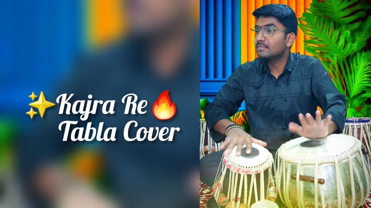 Kajra Re - Tabla Cover | - YouTube