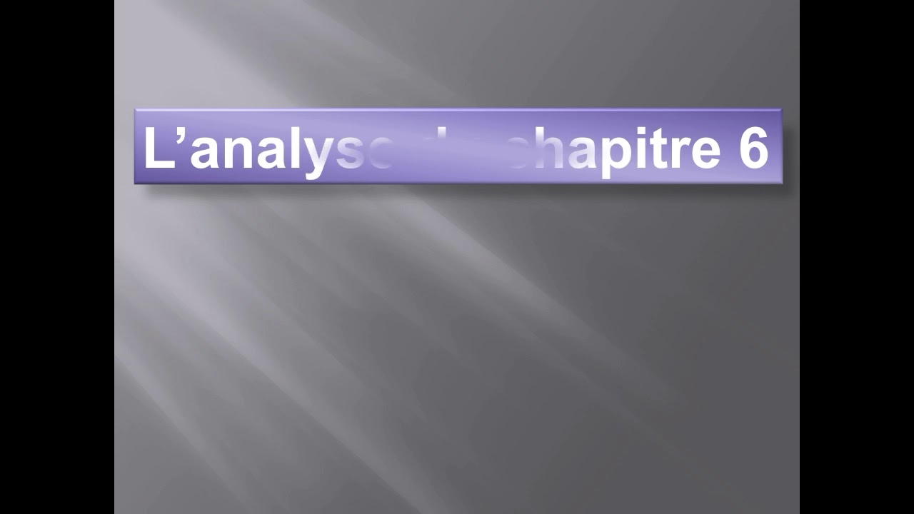 L'analyse du 6 ème chapitre du roman autobiographique "La boîte à ...