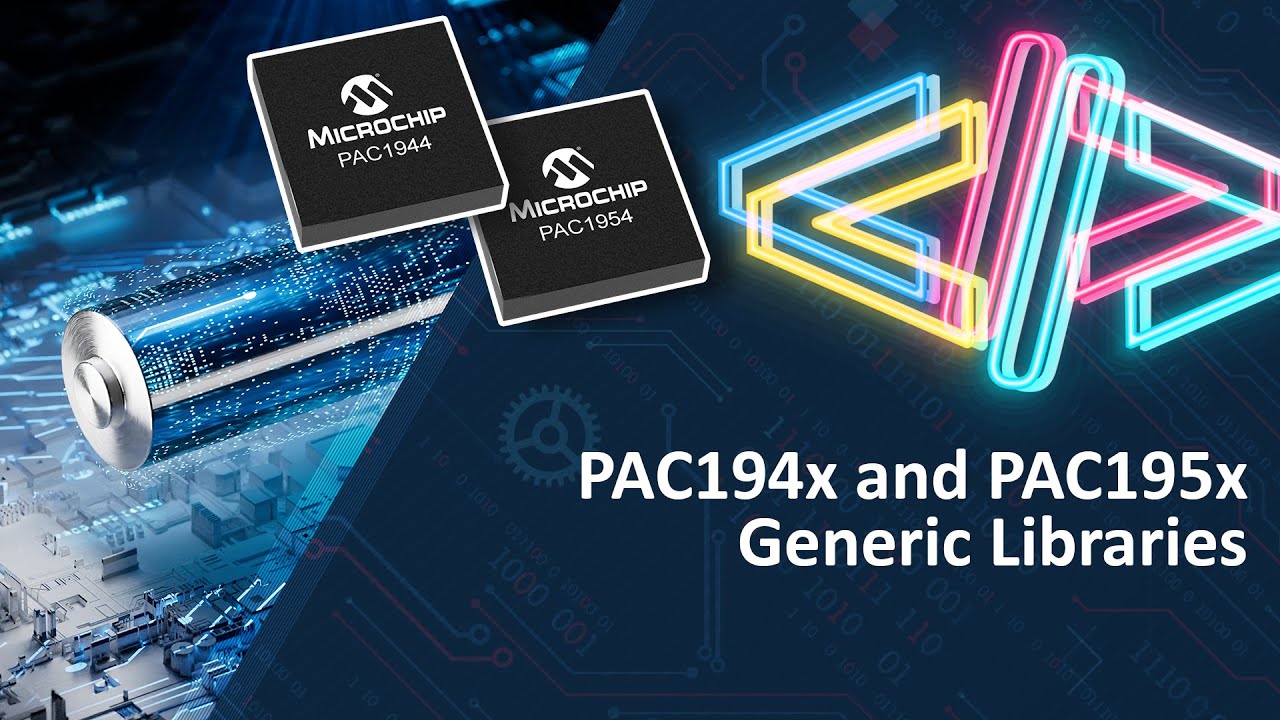 PAC194x and PAC195x Generic Libraries - YouTube
